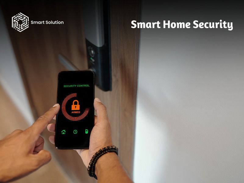 Why Smart Home Security Is The Future